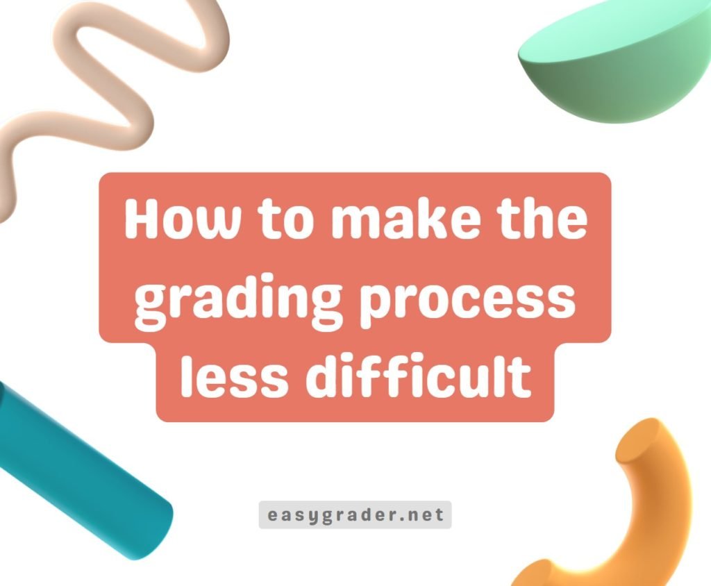 Grading Tips for Teachers | Learn how to Grade Effectively