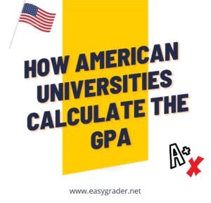 How American Universities Calculate the GPA
