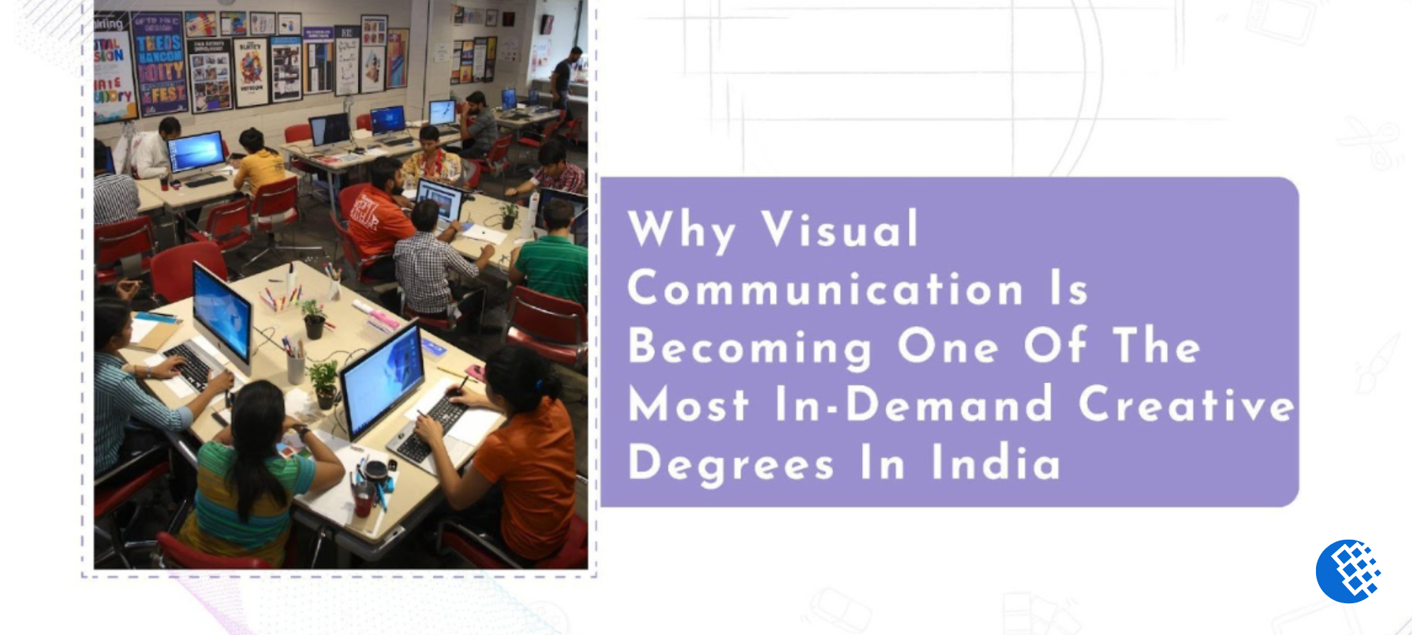 Bachelor's in Visual Communication: Career Scope, Skills & Admission ...